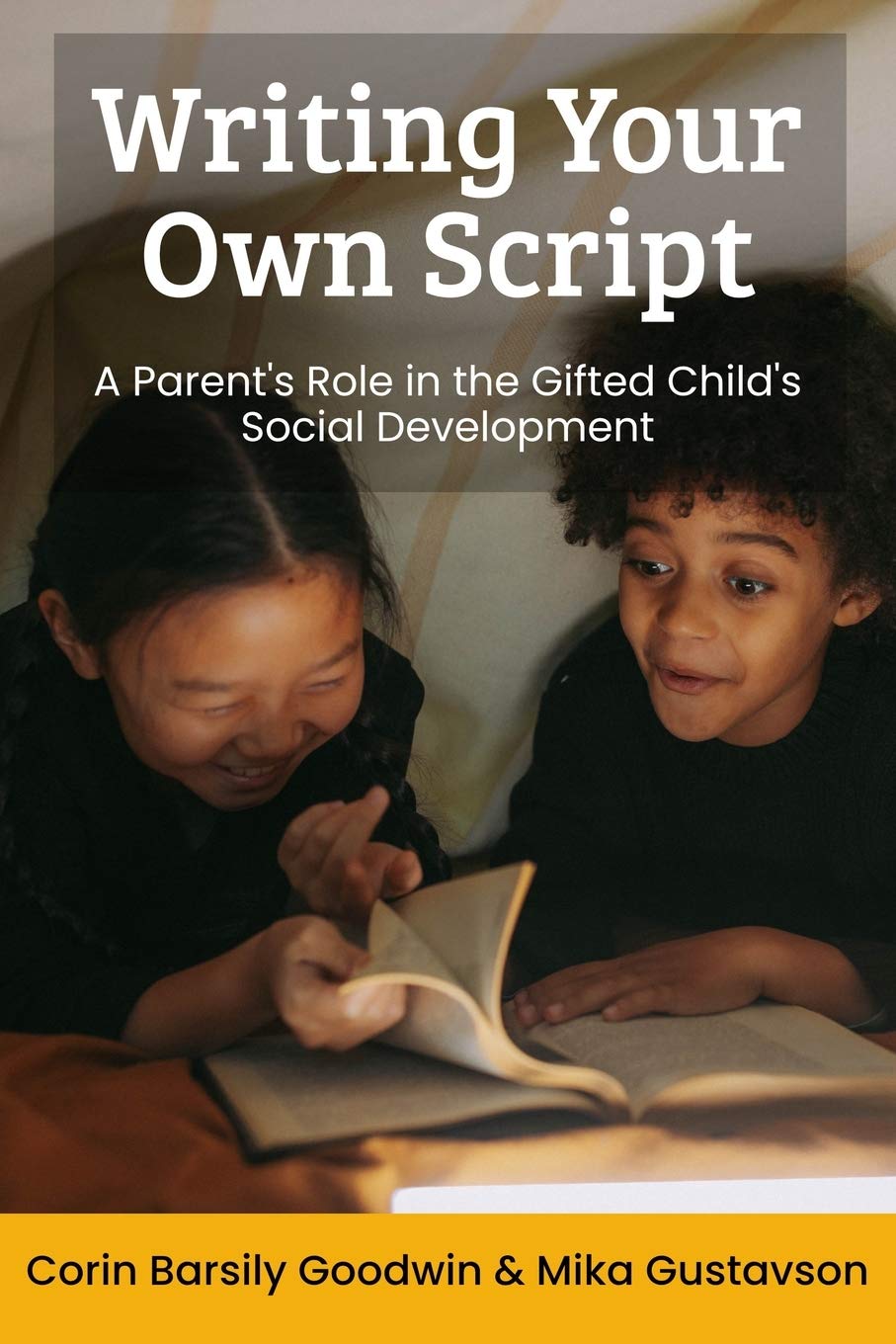 Writing Your Own Script: A Parent's Role in the Gifted Child's Social ...