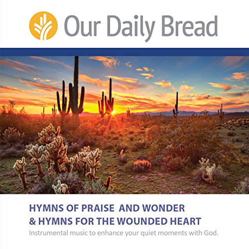 Be Still and Know song by Our Daily Bread from Our Daily Bread Hymns of ...