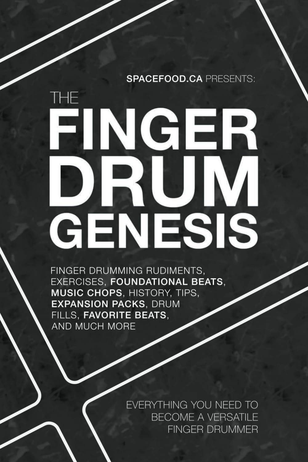 The FINGER DRUM GENESIS: EVERYTHING YOU NEED TO BECOME A VERSATILE ...