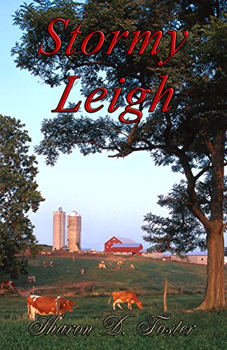 Stormy Leigh eBook : Foster, Sharon D.: Amazon.co.uk: Kindle Store