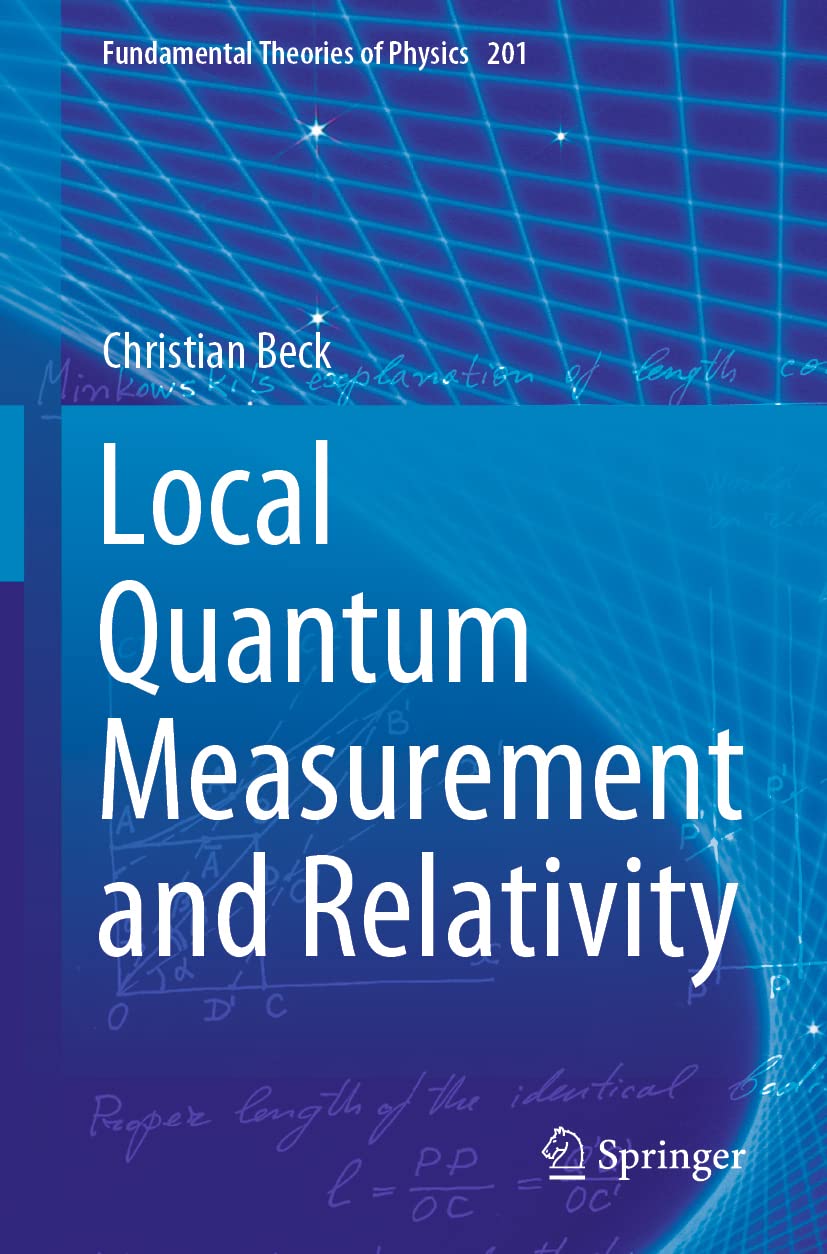 Local Quantum Measurement and Relativity (Fundamental Theories of ...