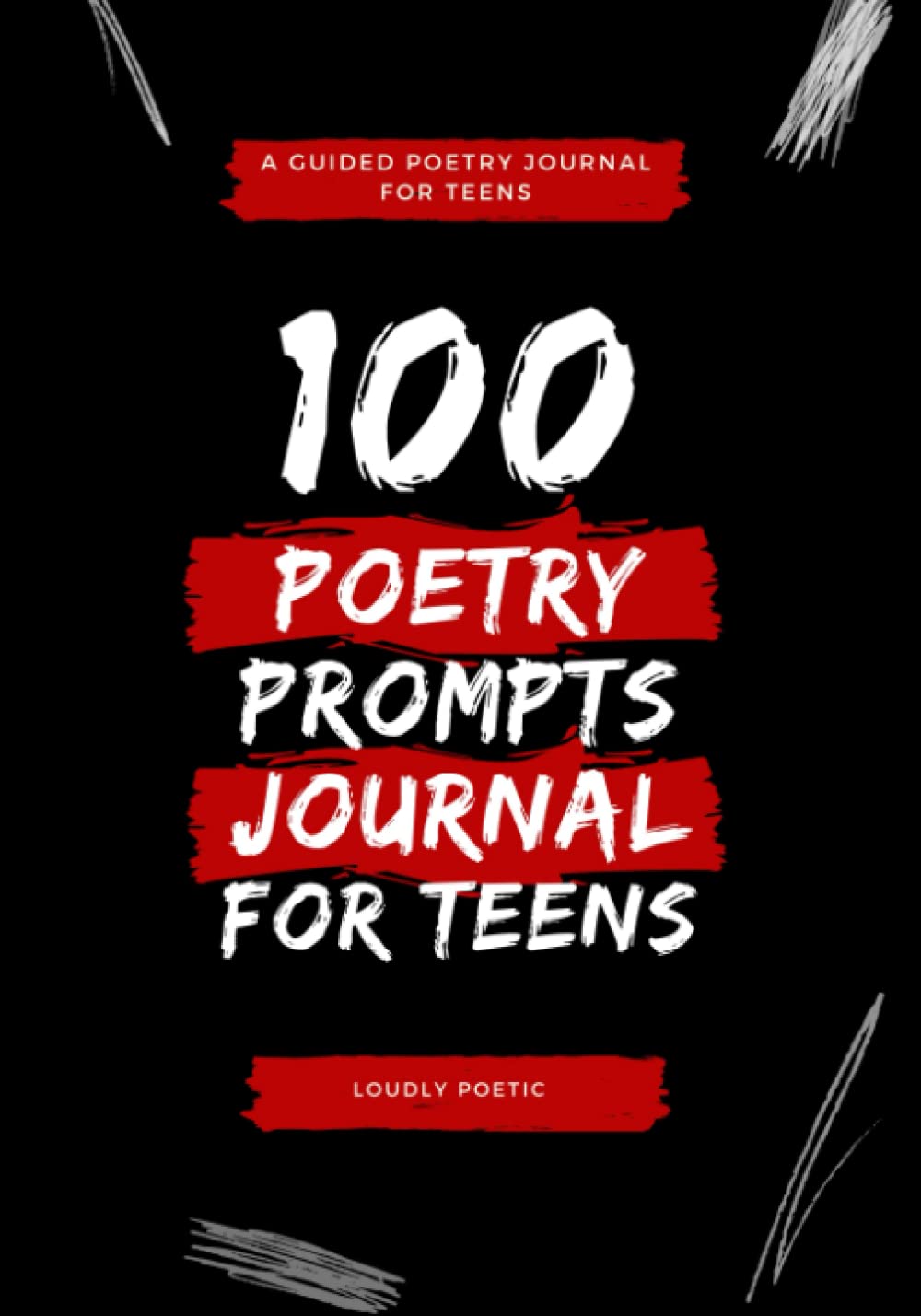 Amazon.com: 100 Poetry Prompts for Teens: A Guided Poetry Journal With ...