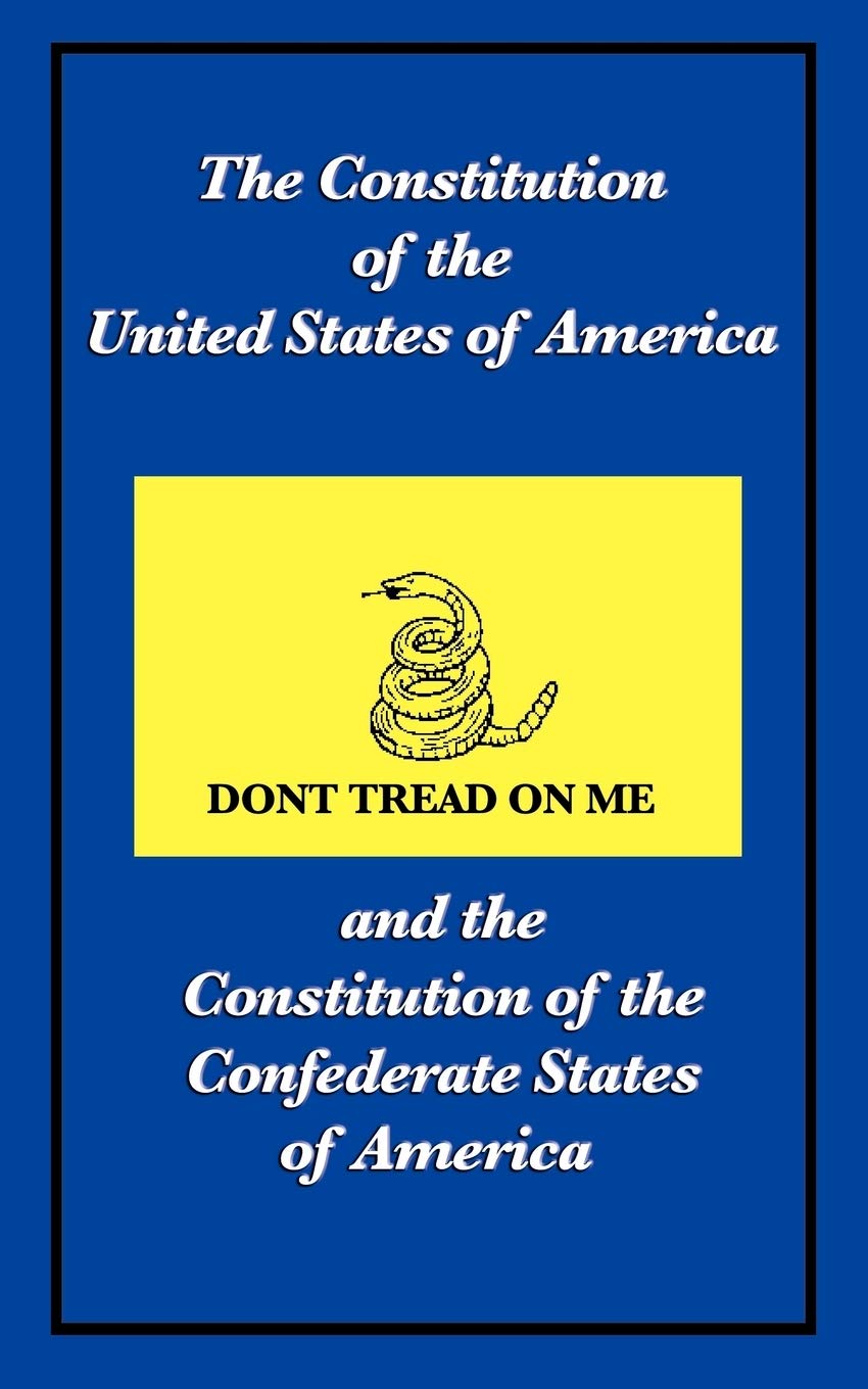 The Constitution of the United States of America and the Constitution ...