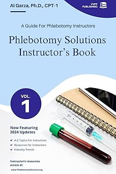 Phlebotomy Solutions Instructor's Book: A Guide For Phlebotomy ...