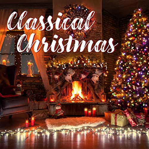 Play Classical Christmas by VARIOUS ARTISTS on Amazon Music