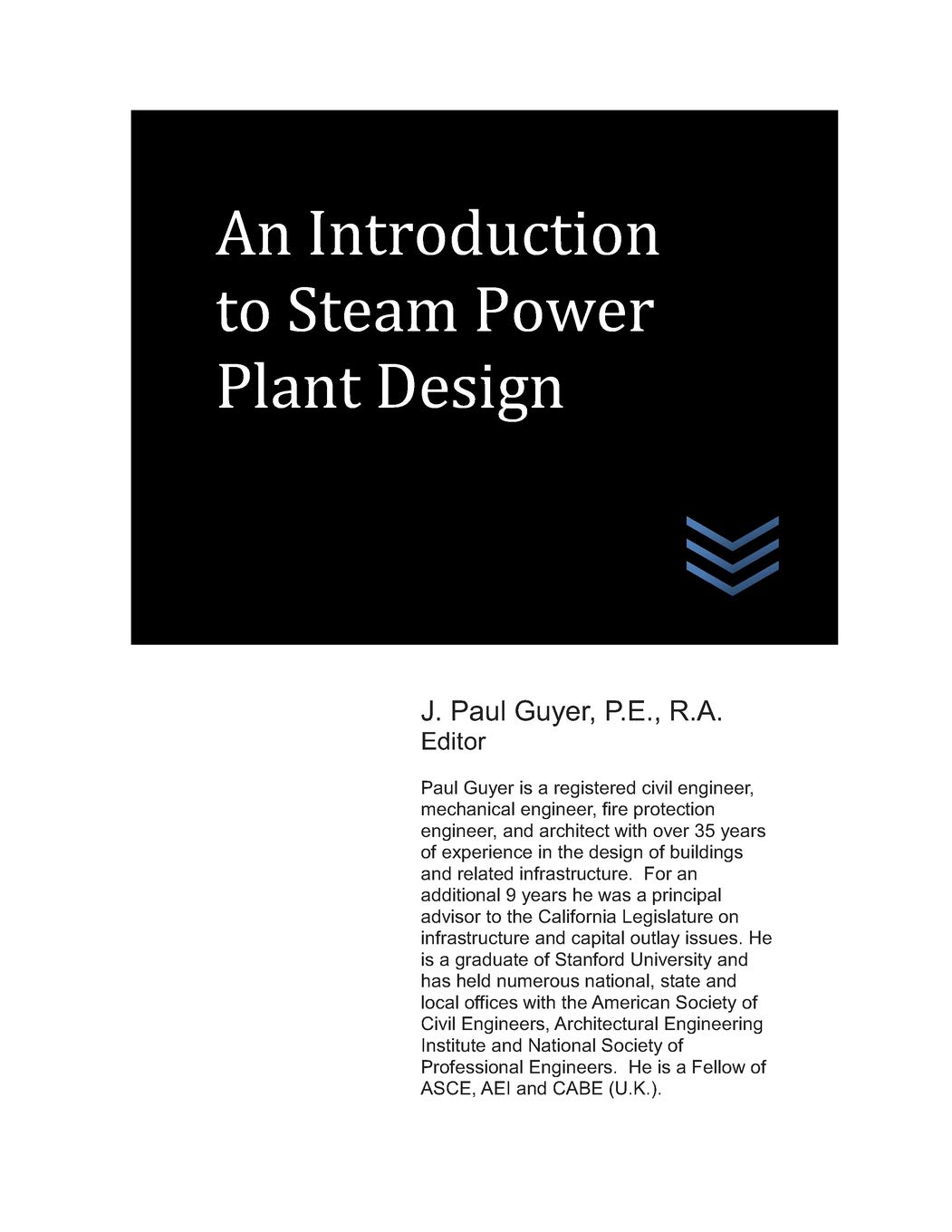 An Introduction to Steam Power Plant Design (Power Plants Engineering ...
