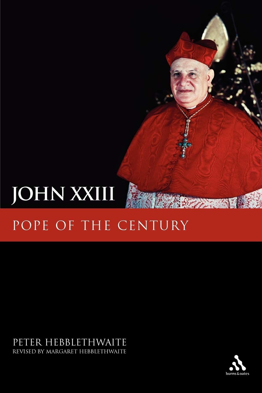 John XXIII: Pope of the Century: Hebblethwaite, Peter: 9780860123873 ...
