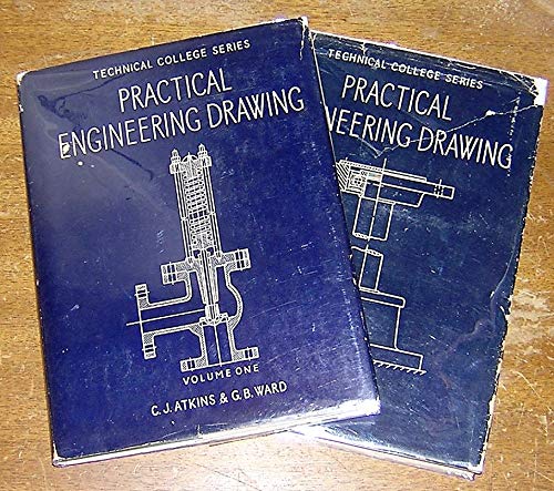 Practical Engineering Drawing, Volumes One & Two (Technical College ...
