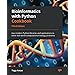 Bioinformatics with Python Cookbook: Learn how to use modern Python bioinformatics libraries and ...