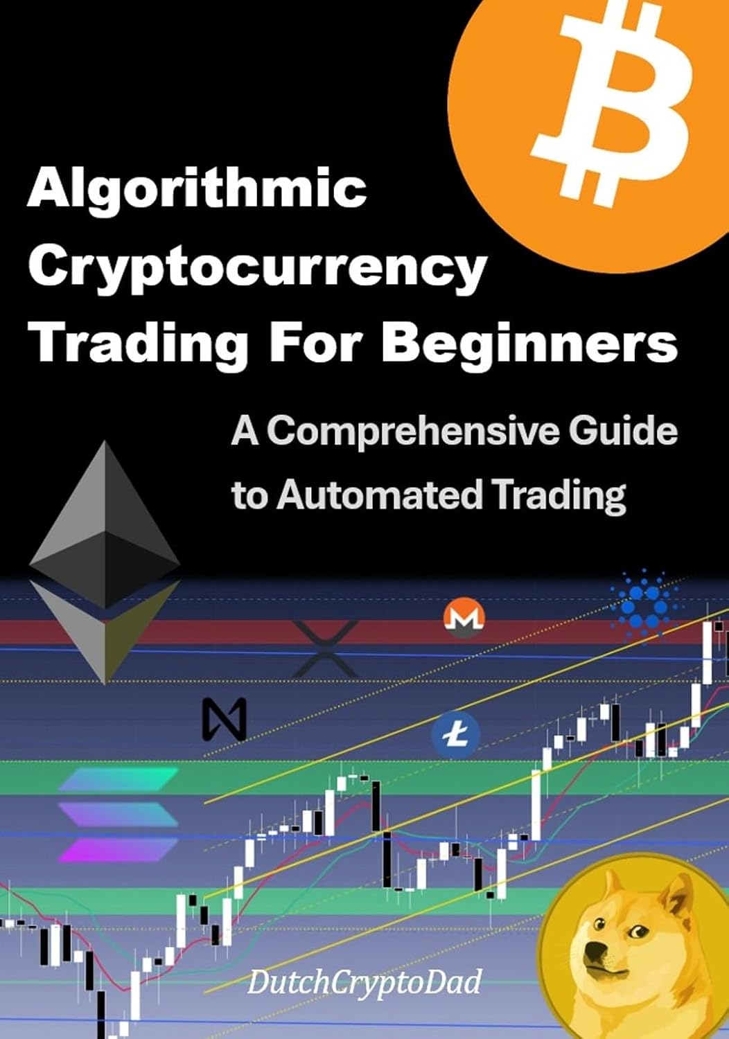 Amazon.com: Algorithmic Cryptocurrency Trading For Beginners: A Comprehensive Guide to Start ...