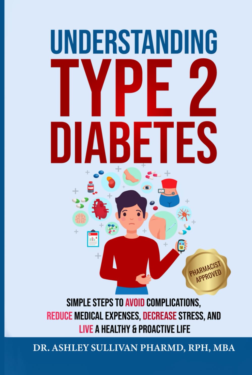 Understanding Type 2 Diabetes: Simple Steps to Avoid Complications ...