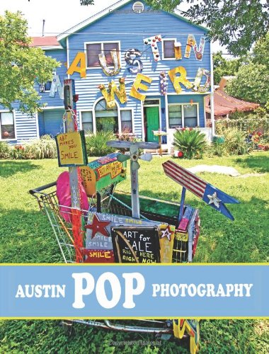 Austin Pop Photography: JJworldstudio: 9780983035589: Amazon.com: Books