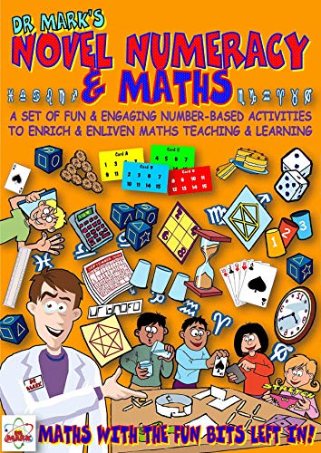 NOVEL NUMERACY & MATHS: A Set of Fun & Engaging Number-Based Activities ...