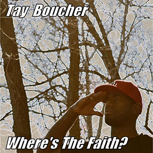 Amazon.co.jp: Where's the Faith? : Tay Boucher: デジタルミュージック