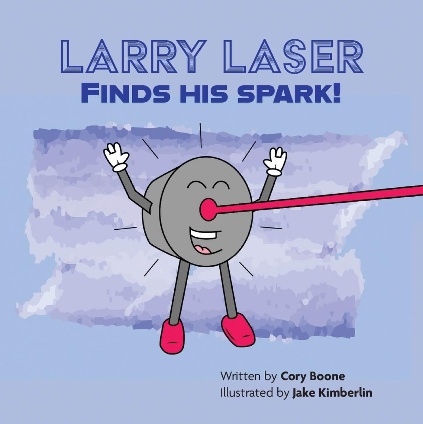 Larry Laser Finds His Spark!: Cory Boone: 9781510667686: Amazon.com: Books