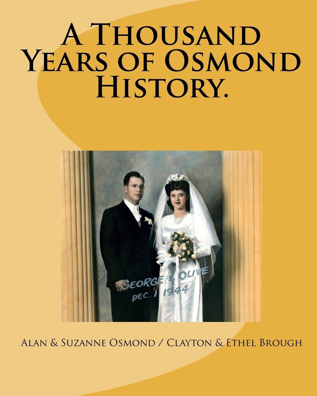 A Thousand Years of Osmond History.: See where George & Olive Osmond's ...