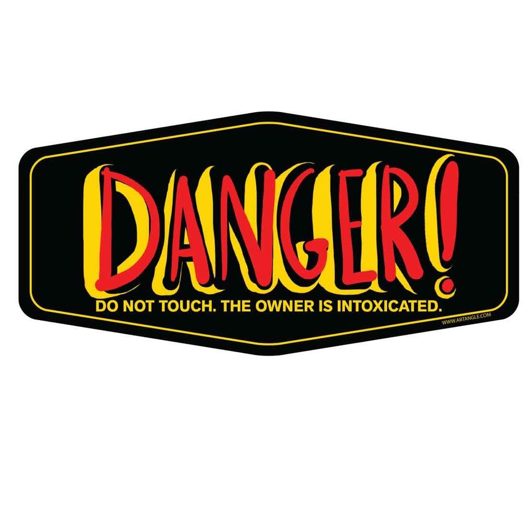 Artangle Danger - Owner is Intoxicated Car Sticker : Amazon.in: Car ...