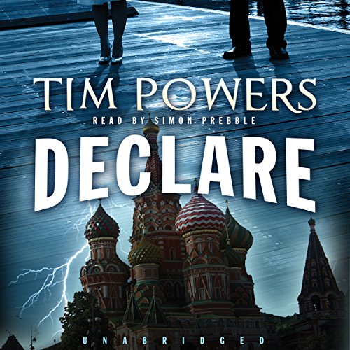 Amazon.com: Declare (Audible Audio Edition): Tim Powers, Simon Prebble, Blackstone Audio, Inc ...