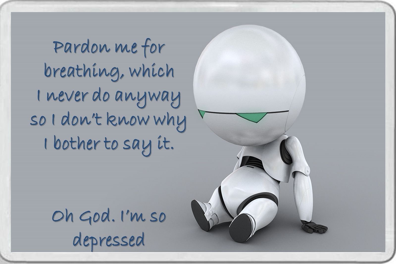 Marvin The Depressed Robot Quotes Marvin Paranoid Android Stickers For