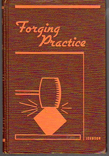 Forging Practice: Johnson, Carl G.: Amazon.com: Books