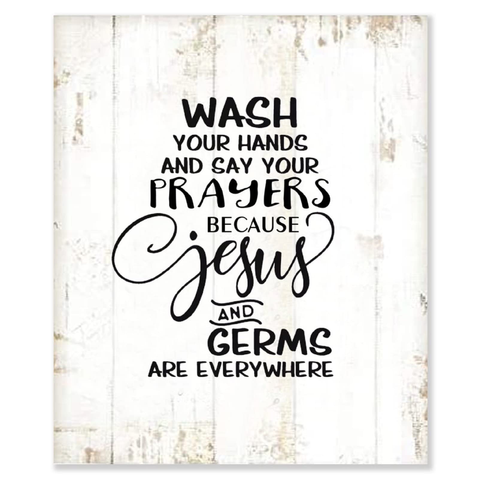 Jesus And Germs Are Everywhere Sign