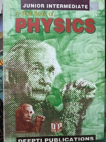 Junior intermediate a text book of physics - Deepti publications ...
