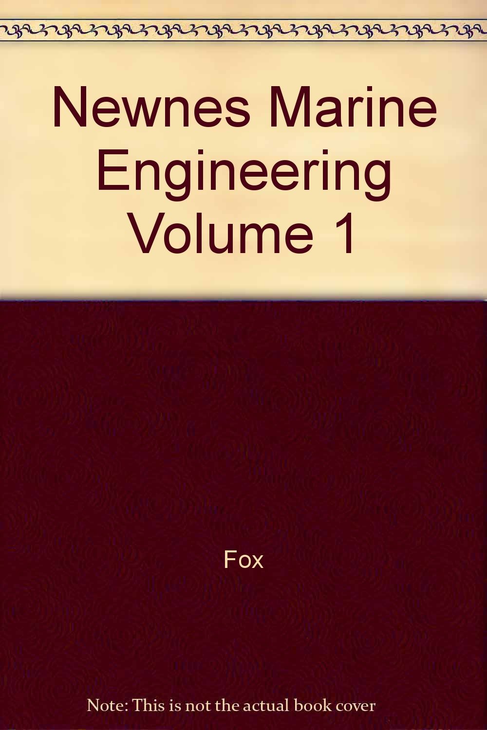 Newnes Marine Engineering Volume 1: Fox: Amazon.com: Books