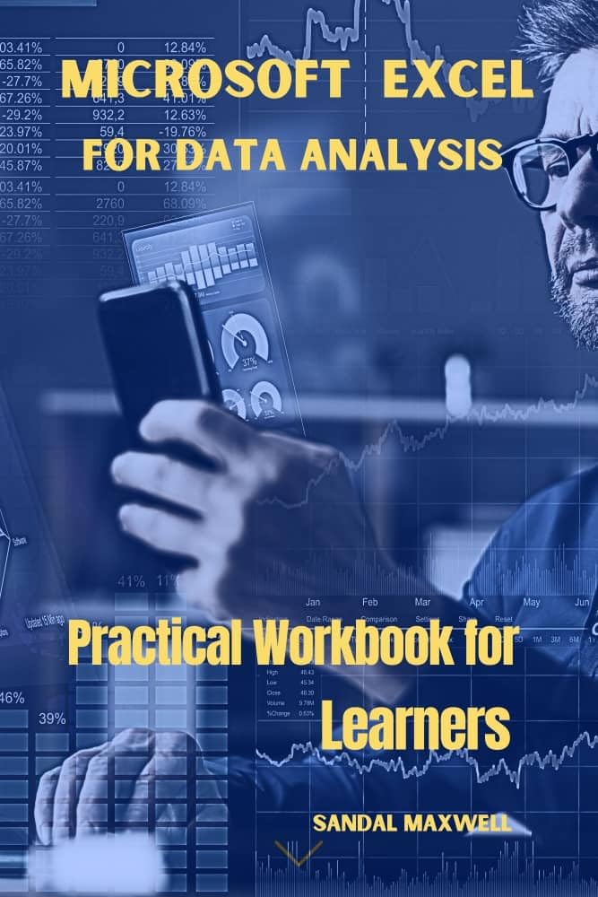 Microsoft Excel For Data Analysis : Practical Workbook for Learners ...
