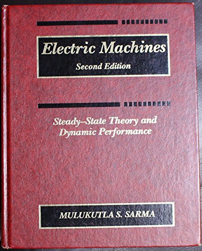 Buy Electric Machines: Steady-State Theory and Dynamic Performance Book ...