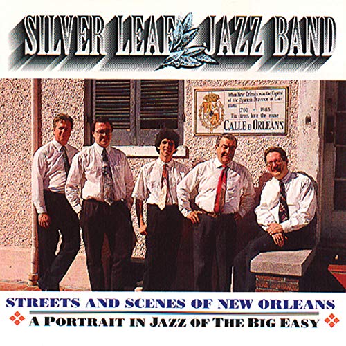 Play Streets & Scenes Of New Orleans by Silver Leaf Jazz Band on Amazon ...