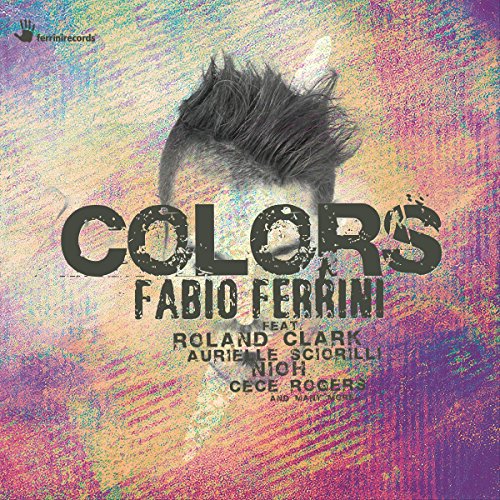 Colors by Fabio Ferrini on Amazon Prime Music