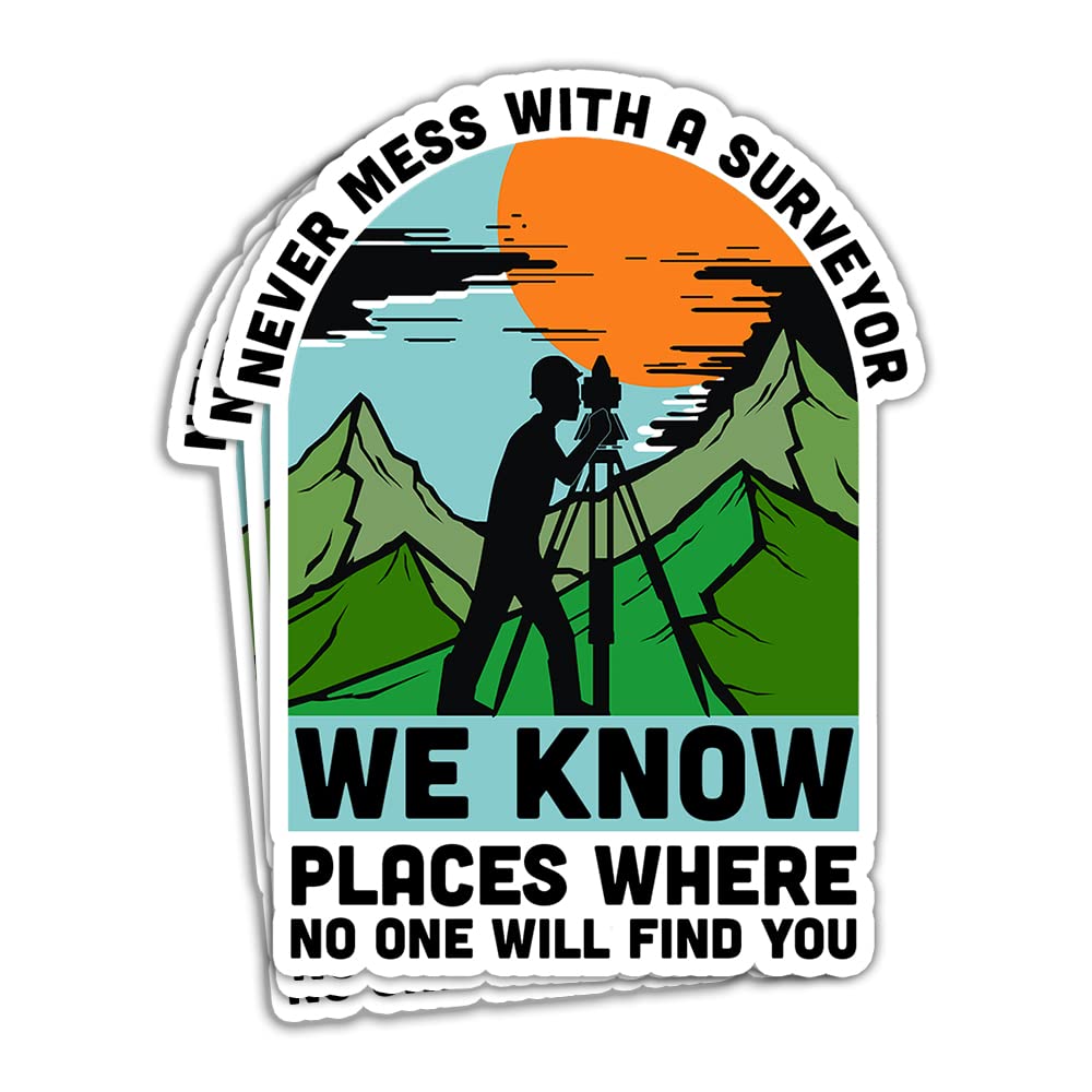 Amazon.com: SUNHADO (3 Pcs) Never Mess with A Surveyor We Know Places ...