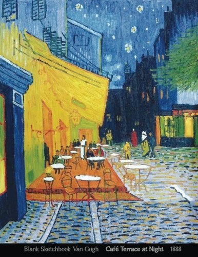 Blank Sketchbook Van Gogh: Blank Sketchbook Cover by Master Painters ...