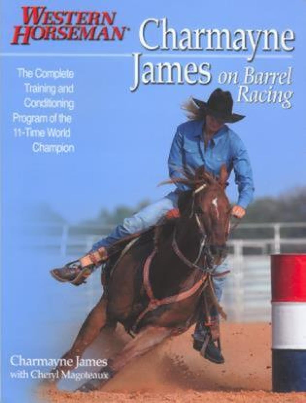 Charmayne James on Barrel Racing: James, Charmayne: 9780911647761 ...