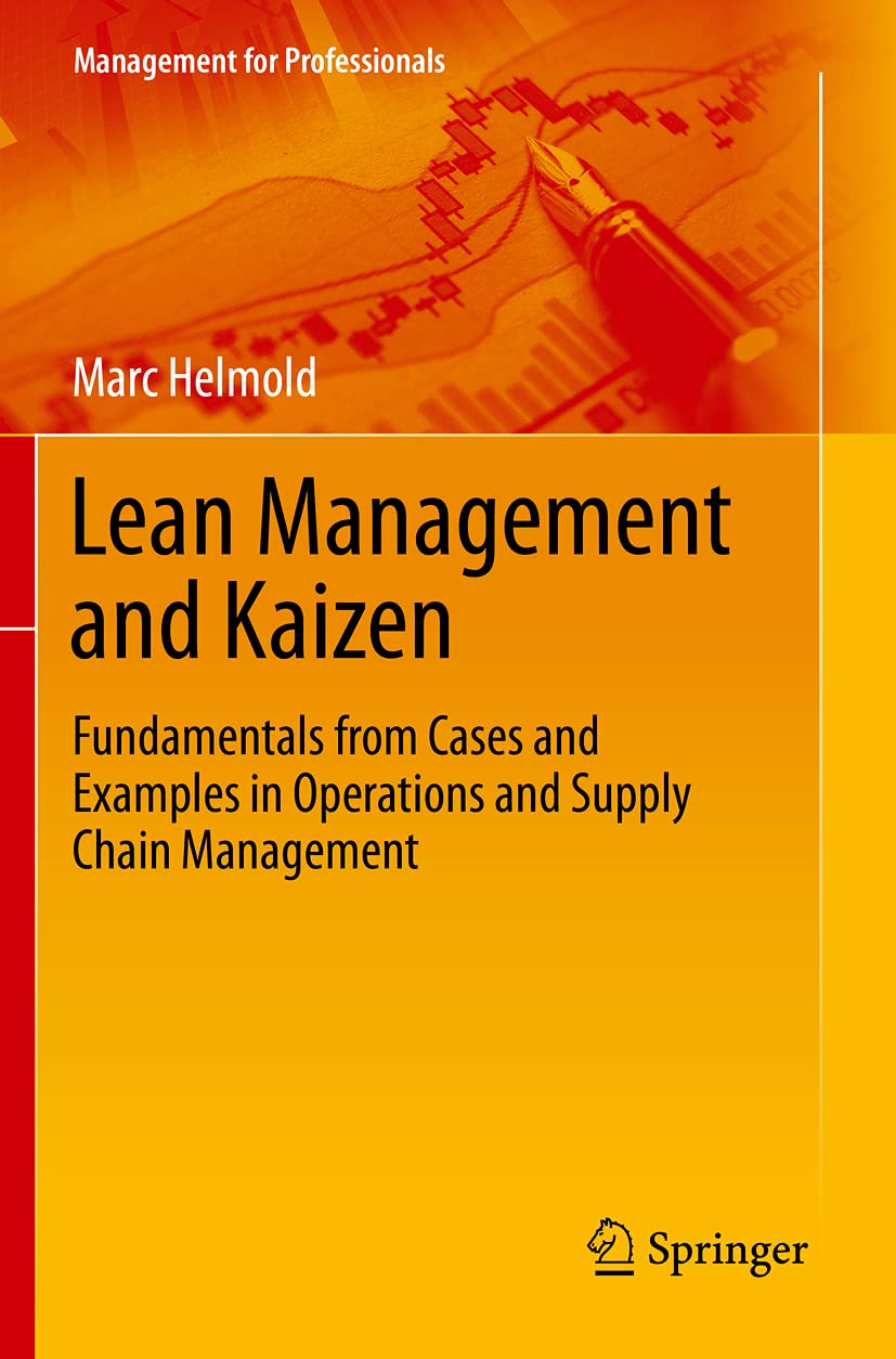 Lean Management and Kaizen: Fundamentals from Cases and Examples in ...