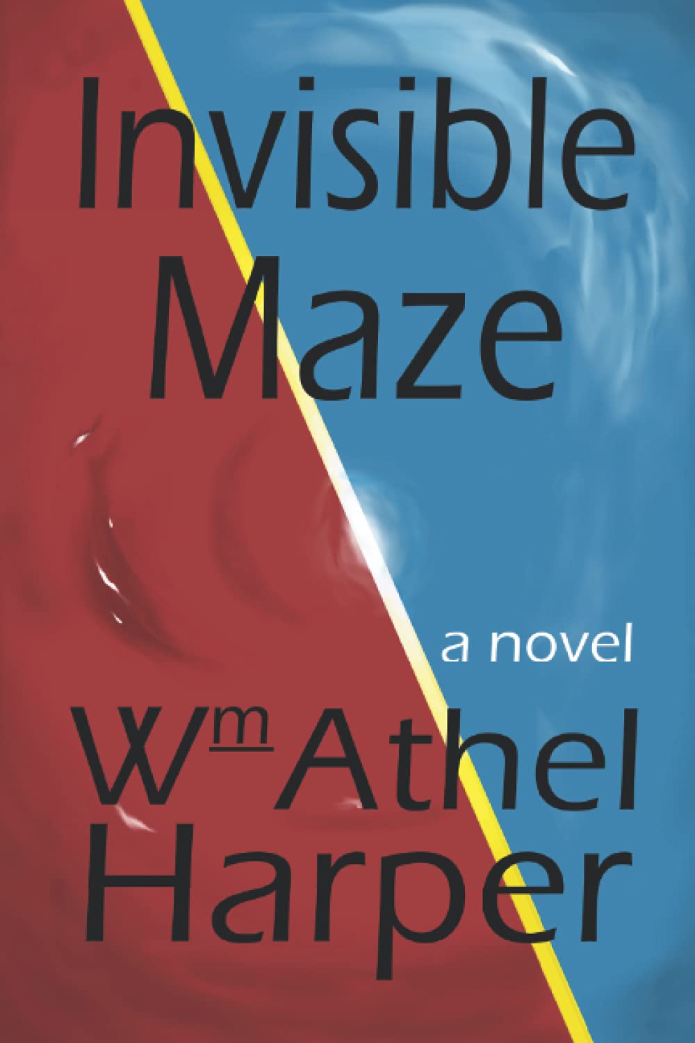 Invisible Maze: Harper, William Athel: 9781734413403: Amazon.com: Books