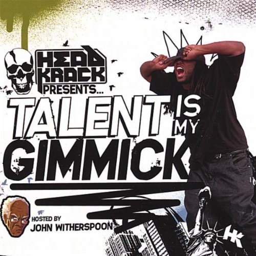 Amazon MusicでHeadkrackのTalent is my Gimmick hosted by John Witherspoonを再生する