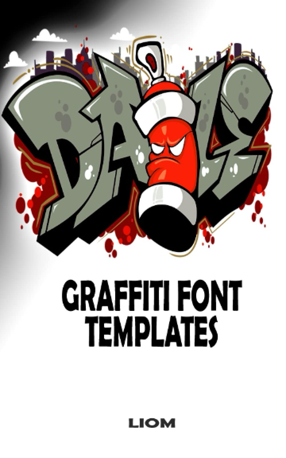 Graffiti Font Templates Graffiti Templates With 113 Templates In Size ...