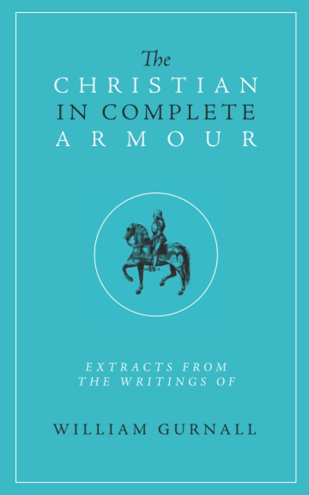 Amazon | The Christian in Complete Armour | Gurnall, William, Wilson ...
