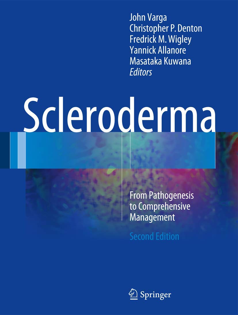 Scleroderma: From Pathogenesis to Comprehensive Management ...