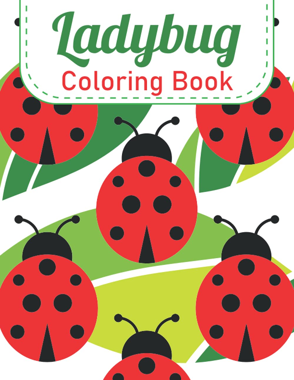 Buy Ladybug Coloring Book: A Fun kids Ladybug coloring Book With 50 ...