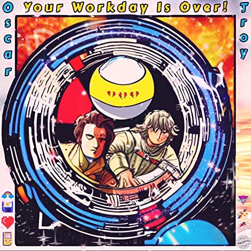 Play Your Workday Is Over by Oscar Troy on Amazon Music Unlimited