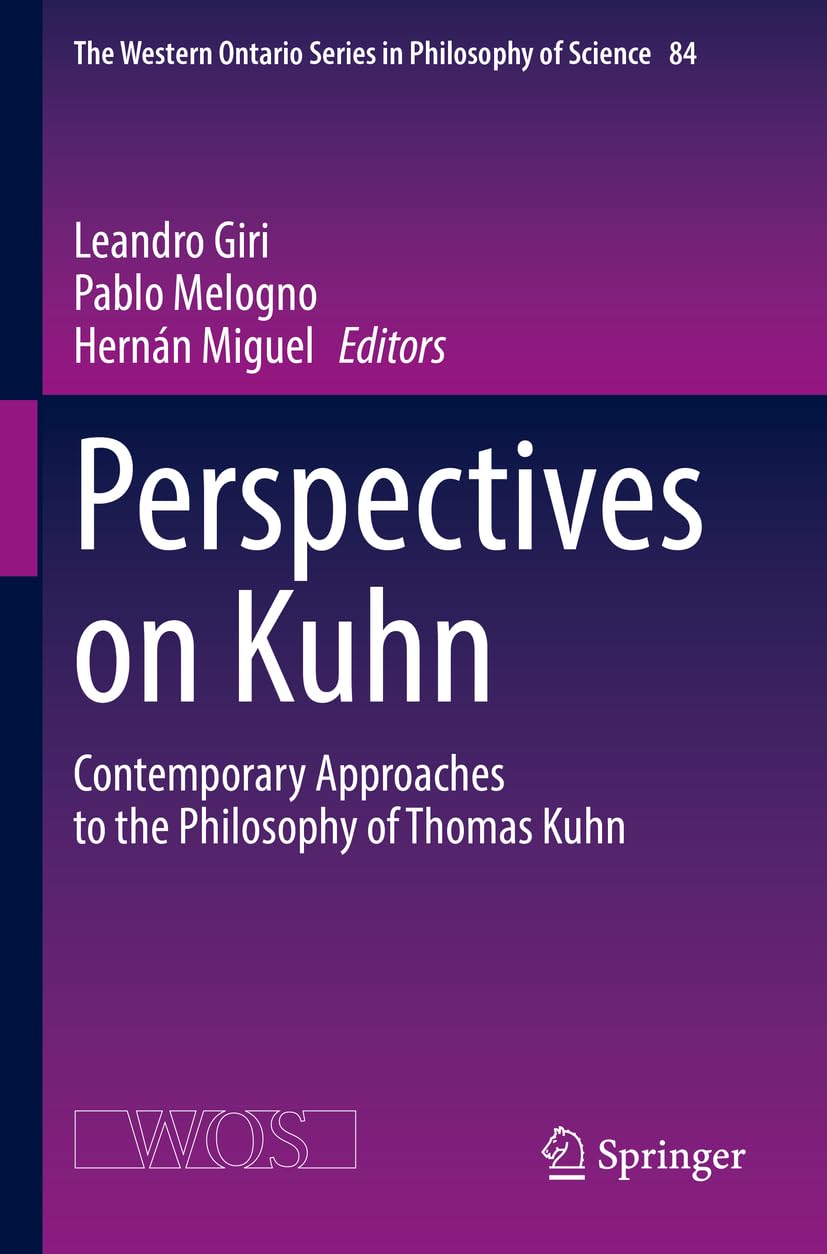 Buy Perspectives on Kuhn: Contemporary Approaches to the Philosophy of ...