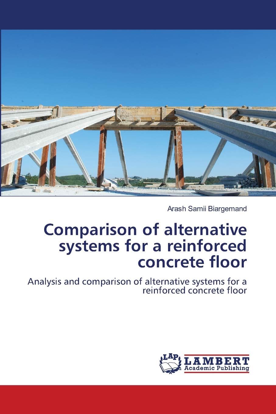 Buy Comparison of alternative systems for a reinforced concrete floor ...