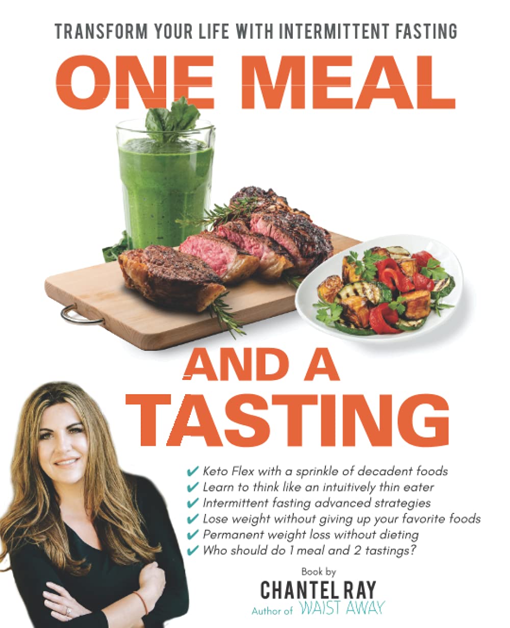 One Meal and a Tasting: Ray, Chantel: 9780999823194: Amazon.com: Books