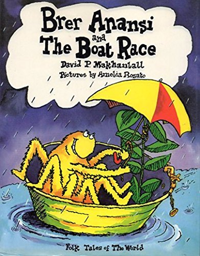Amazon.com: Brer Anansi and the Boat Race: A Folk Tale from the ...