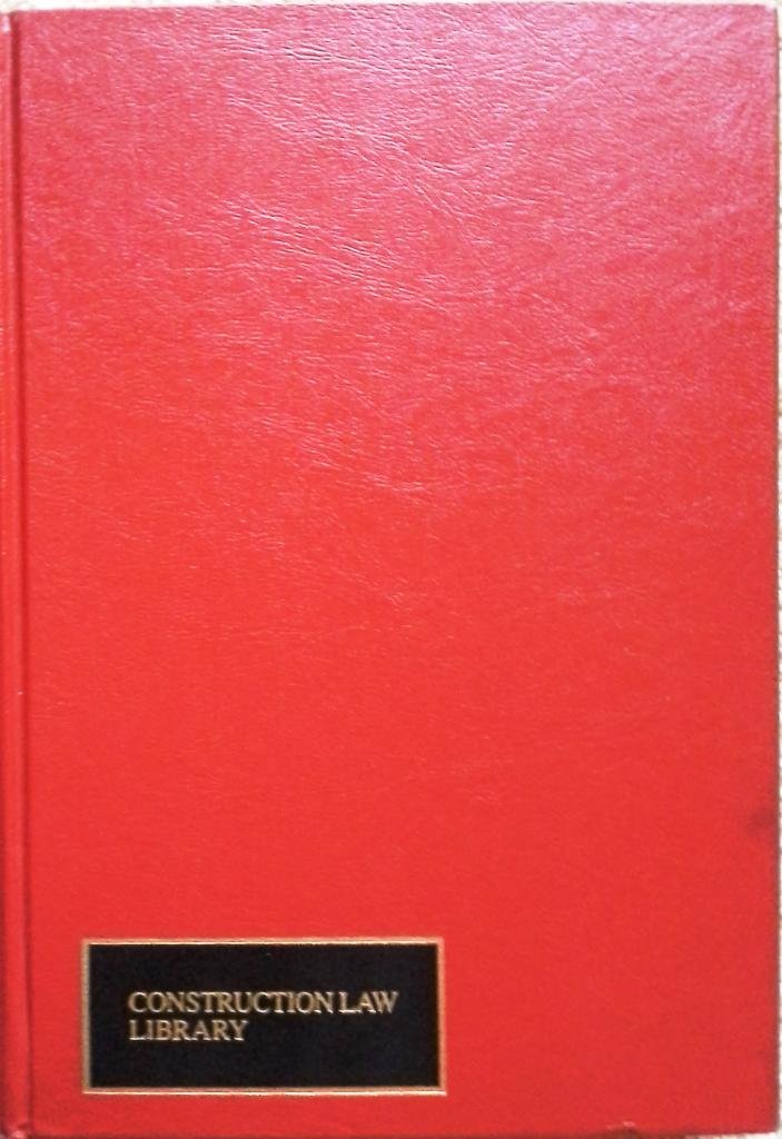 Construction Failures (Construction Law Library): Cushman, Robert F ...