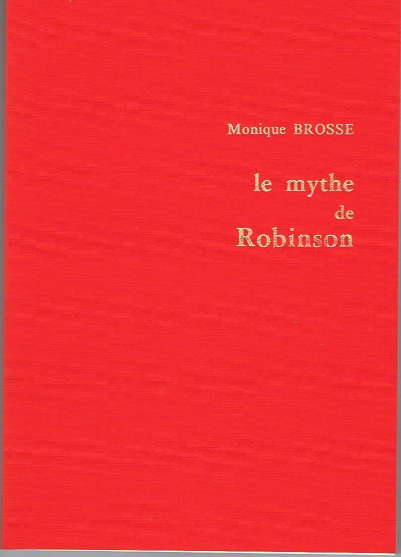 Amazon.com: le mythe de robinson: 9782256909139: Brosse Monique: Books