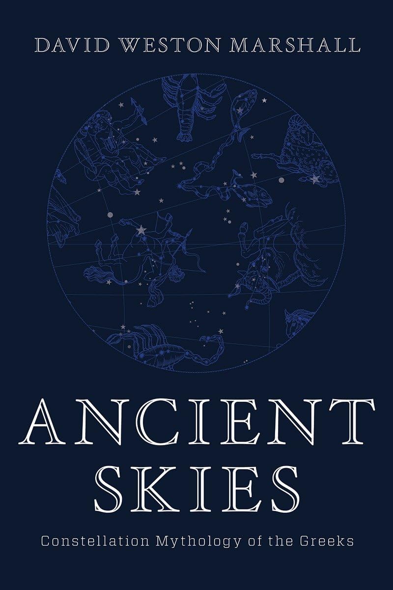 Amazon | Ancient Skies: Constellation Mythology of the Greeks ...