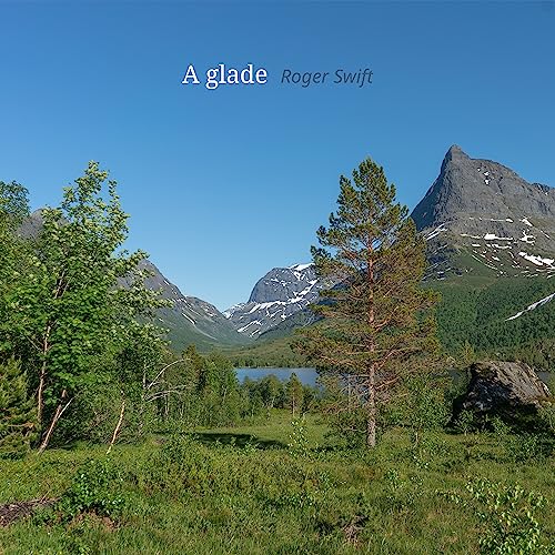 A glade by Roger Swift on Amazon Music - Amazon.com
